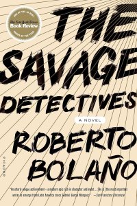 The Savage Detectives: A Novel—Roberto Bolaño – Román Leão